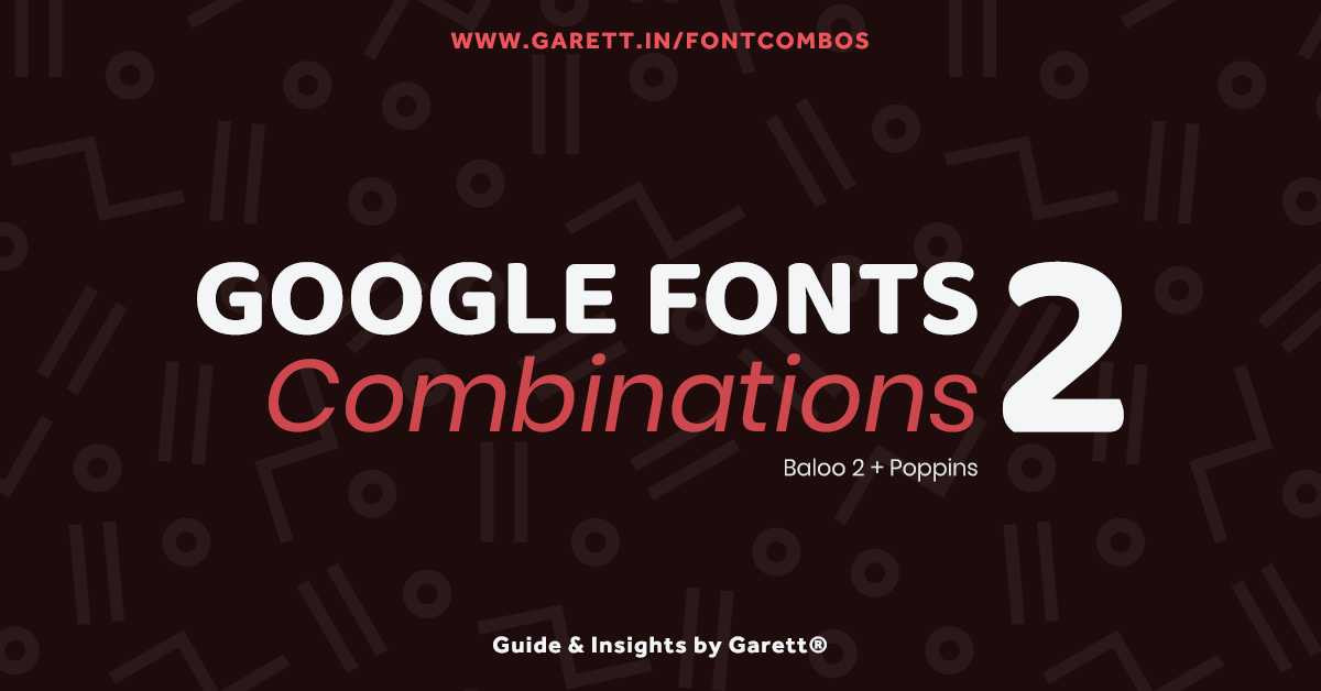Google Fonts Pairings for Your Brand and Website - Garett®